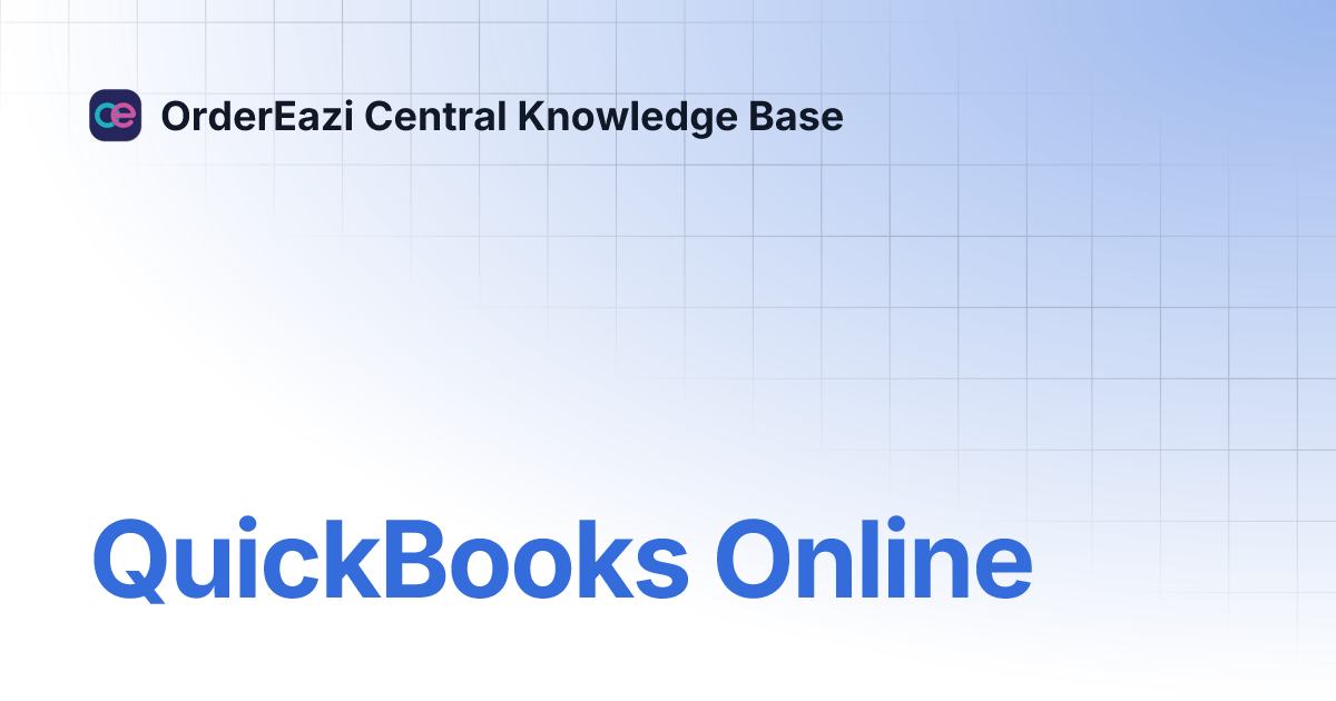 QuickBooks Online | OrderEazi Central Knowledge Base